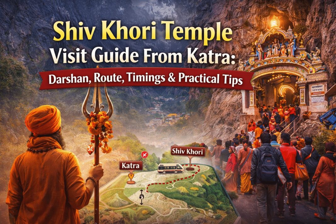 Shiv Khori Temple Visit Guide From Katra: Darshan, Route, Timings ...